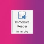 Immersive Reader – Digital Learning