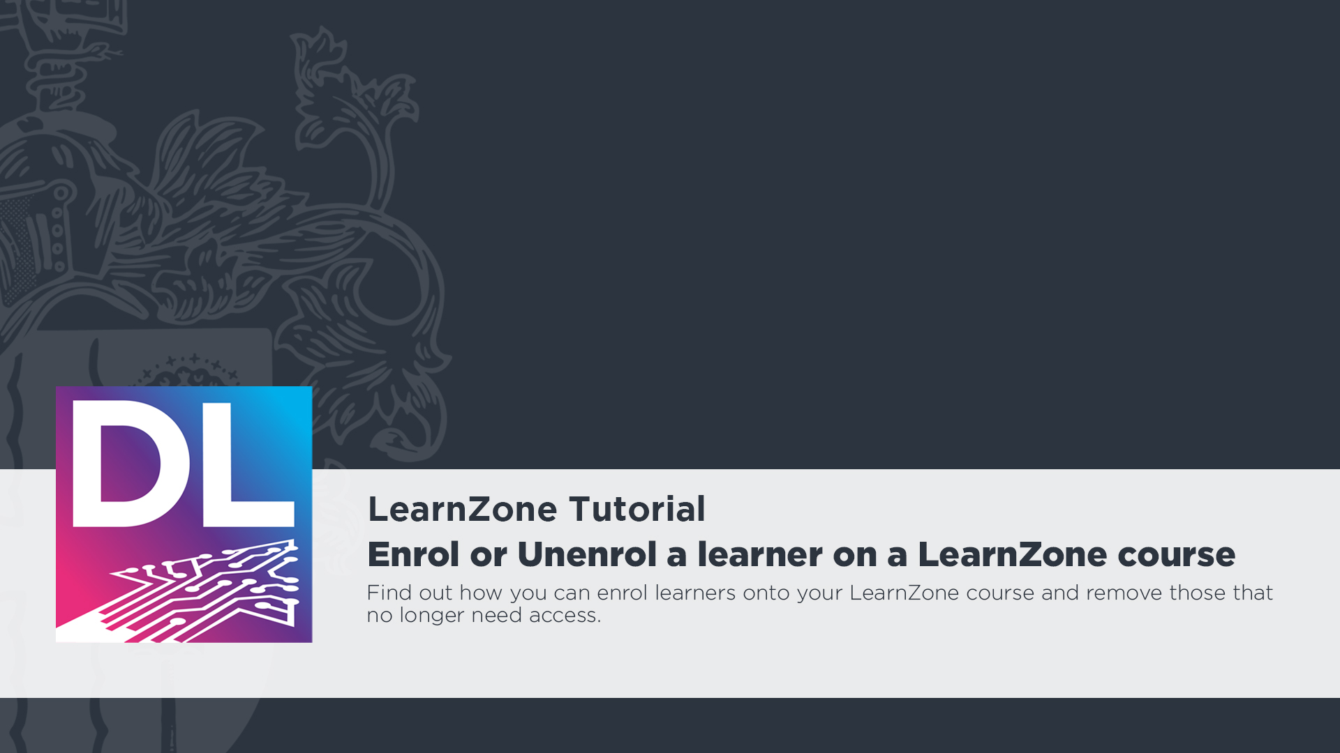 Enrol or unenrol a learner on a LearnZone course – Digital Learning